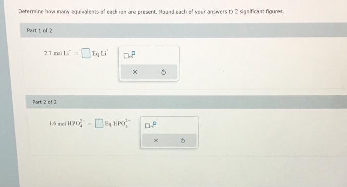 Solved Determine how many equivalents of each ion are | Chegg.com
