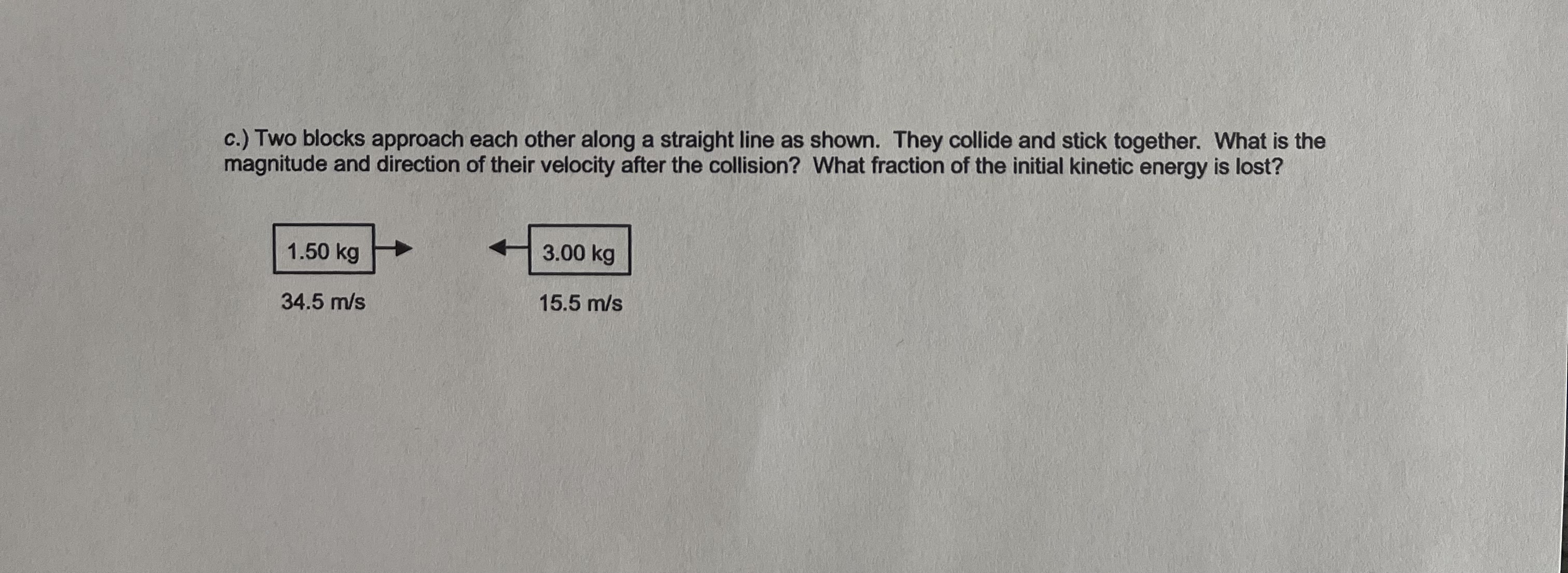 Solved c.) ﻿Two blocks approach each other along a straight | Chegg.com