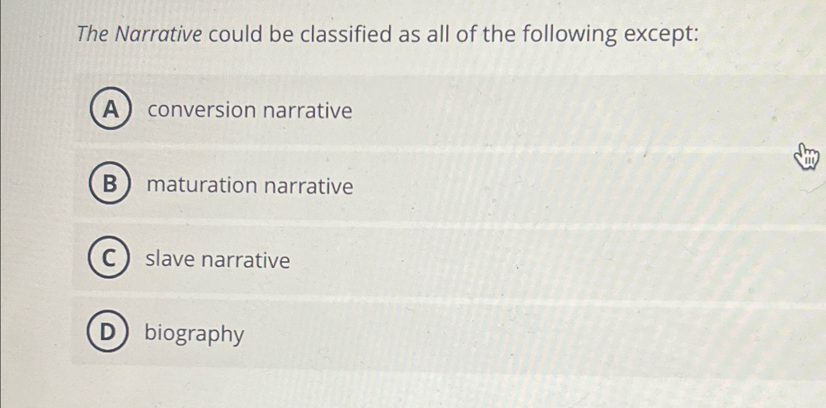 Solved The Narrative could be classified as all of the | Chegg.com