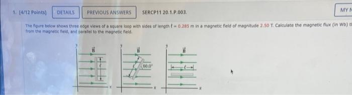 Solved MYN 1. (4/12 Points) DETAILS PREVIOUS ANSWERS SERCP11 | Chegg.com Solved MYN 1. (4/12 Points) DETAILS PREVIOUS ANSWERS SERCP11 | Chegg.com