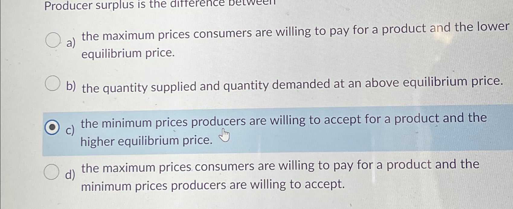 Solved a) ﻿the maximum prices consumers are willing to pay | Chegg.com