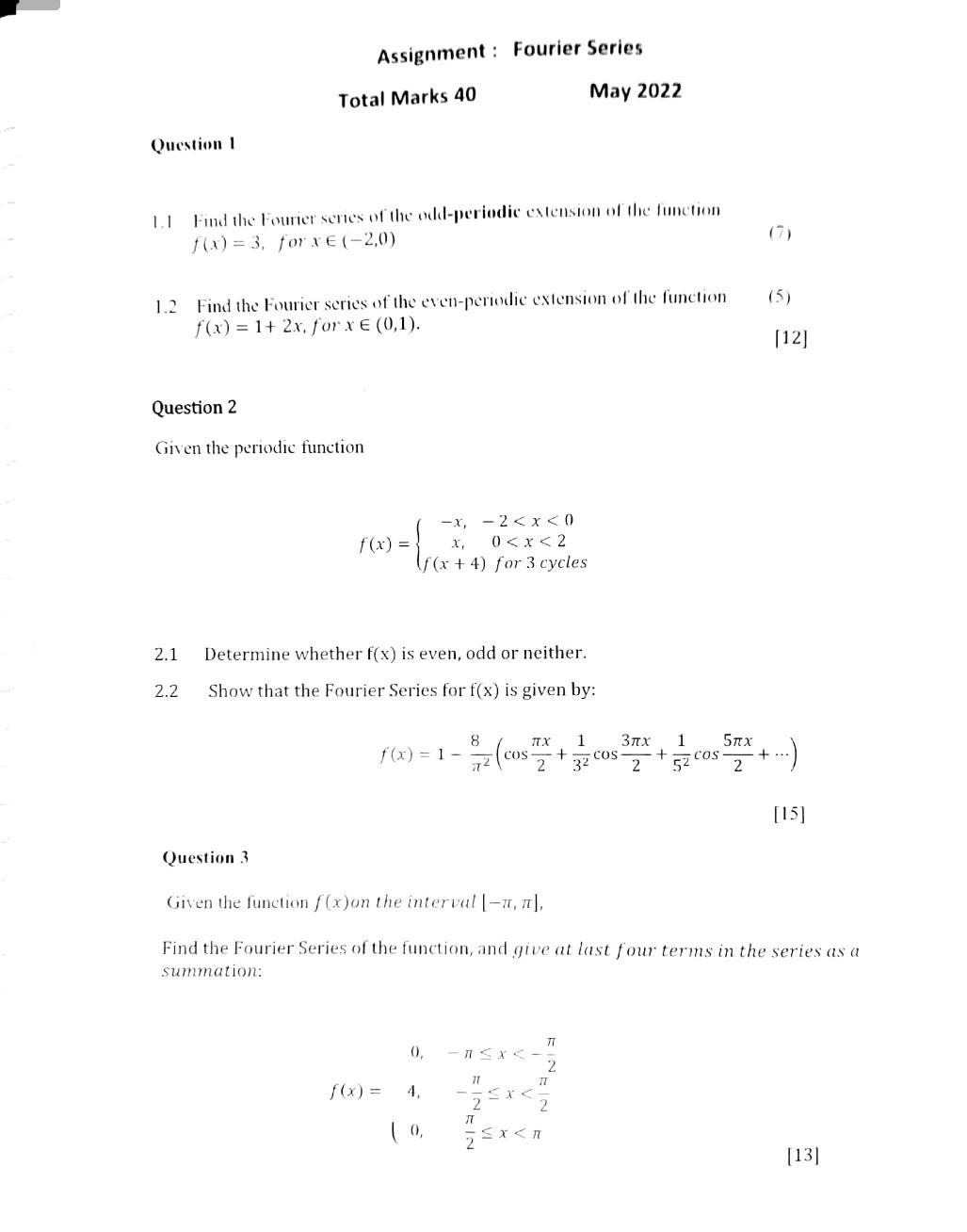 Solved Assignment: Fourier Series Total Marks 40 May 2022 | Chegg.com