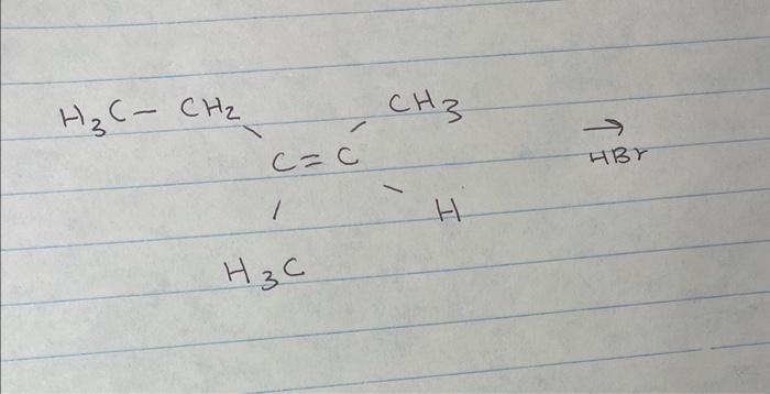 Solved H3C−CH2 C=CCCH3 1 H3C HBr | Chegg.com