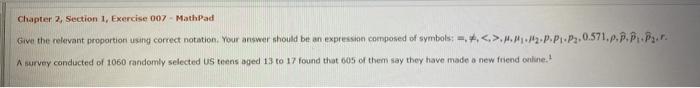 Solved Chapter 2, Section 1, Exercise 005 MathPad Give the | Chegg.com