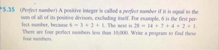 Solved (Perfect number) A positive integer is called a | Chegg.com