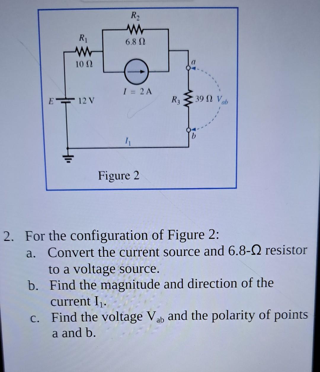 Solved 2. For the configuration of Figure 2 : a. Convert the | Chegg.com