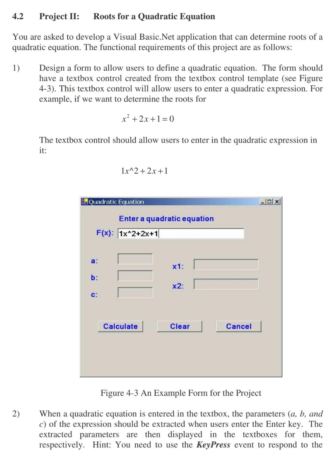 Solved 4.2 Project II: Roots for a Quadratic Equation You | Chegg.com