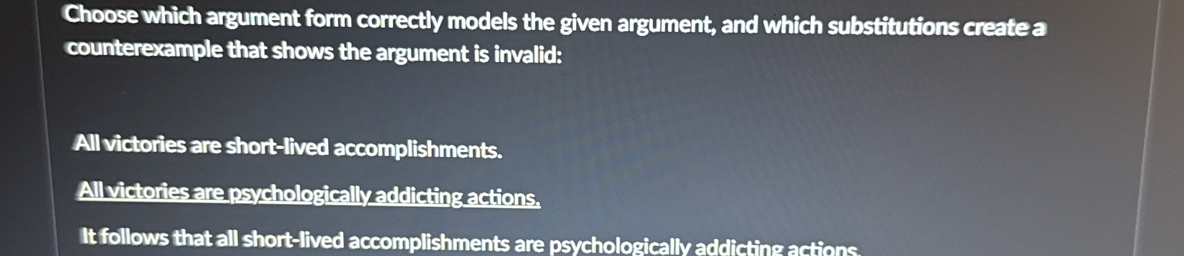 Solved Choose which argument form correctly models the given | Chegg.com