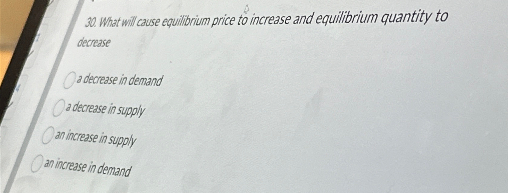 Solved What will cause equilibrium price to increase and | Chegg.com