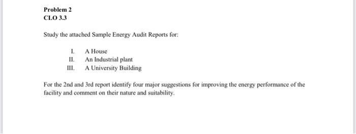 Solved Problem 2 CLO 3.3 Study the attached Sample Energy | Chegg.com