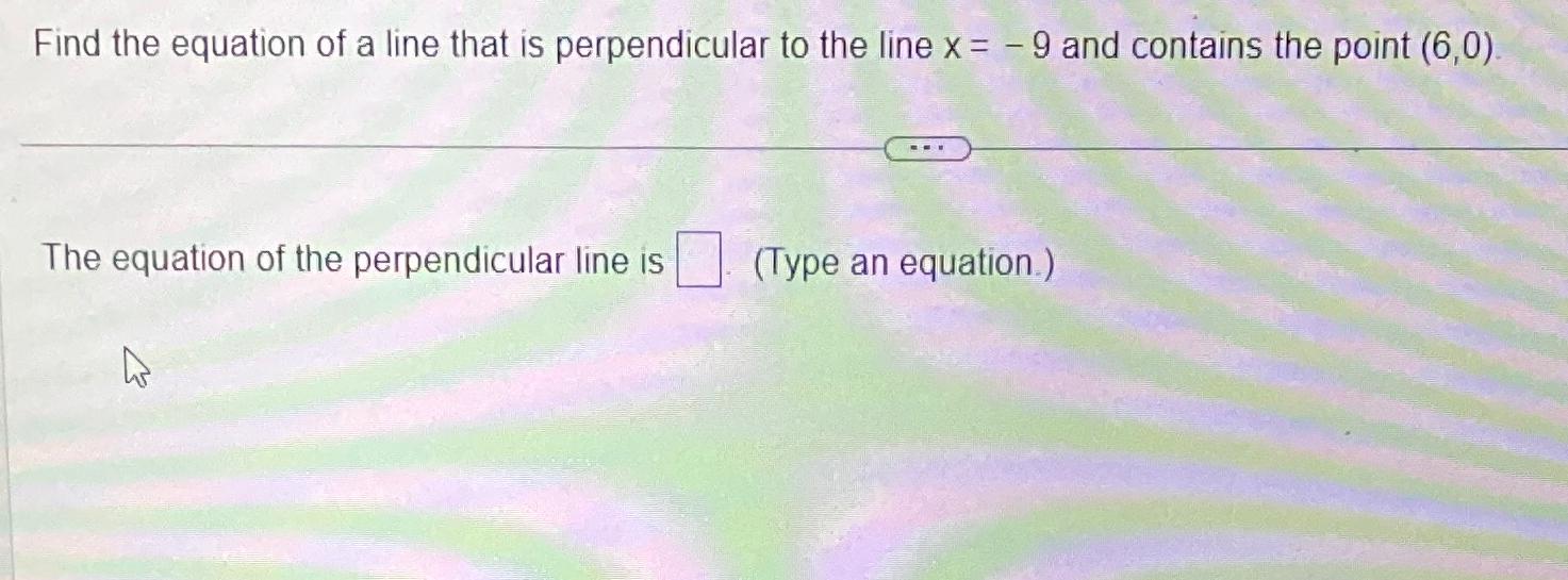 Solved Find the equation of a line that is perpendicular to | Chegg.com