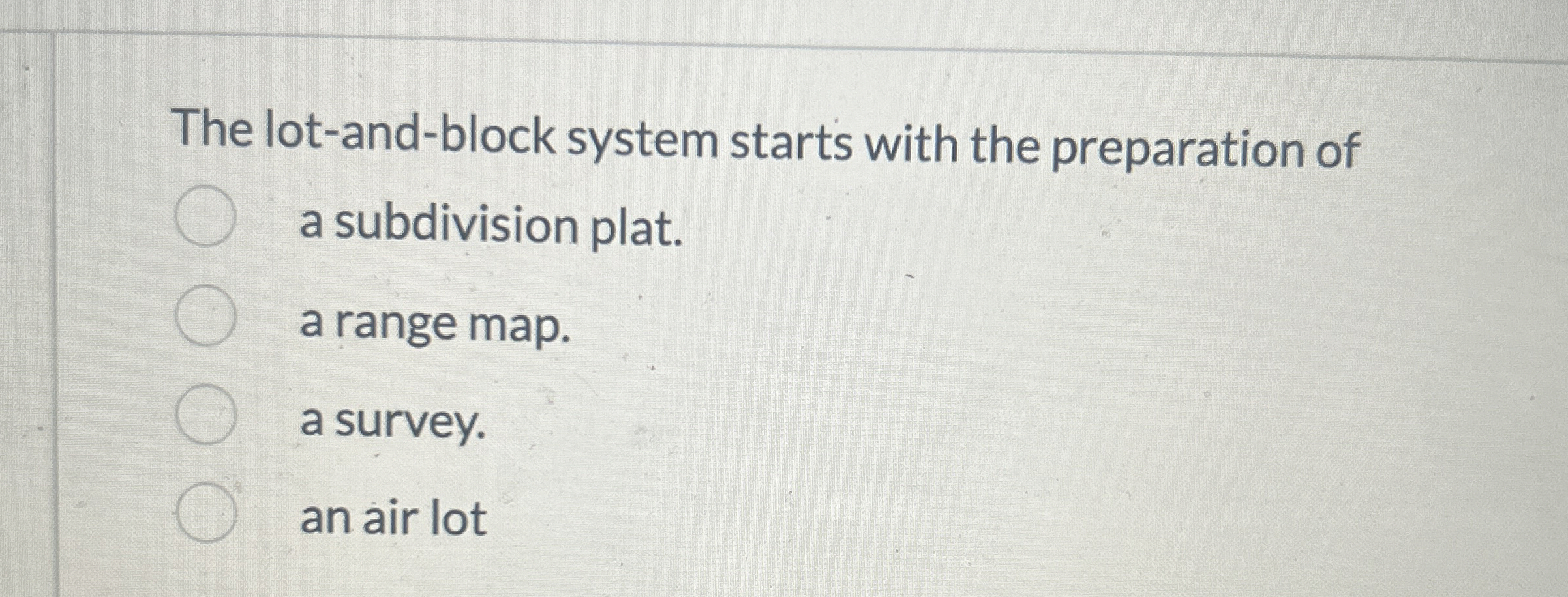 Solved The lot-and-block system starts with the preparation | Chegg.com