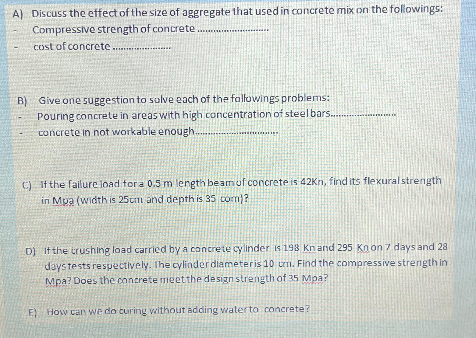 Solved A) ﻿Discuss the effect of the size of aggregate that | Chegg.com