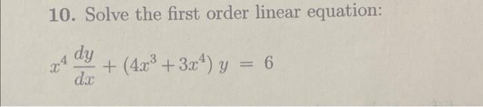 Solved 10. Solve the first order linear equation: dy dx 2श् | Chegg.com