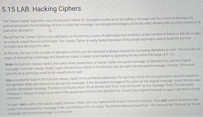 Solved The Caesar Cipher Algorithm was introduced in Week | Chegg.com