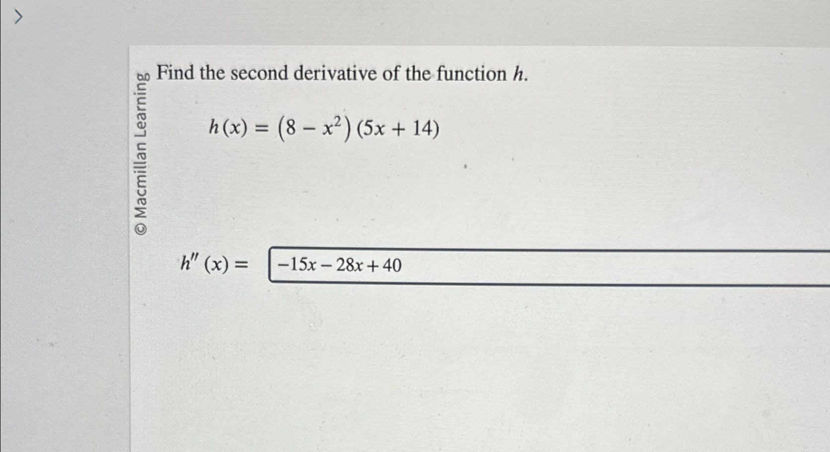 Solved Find the second derivative of the function | Chegg.com