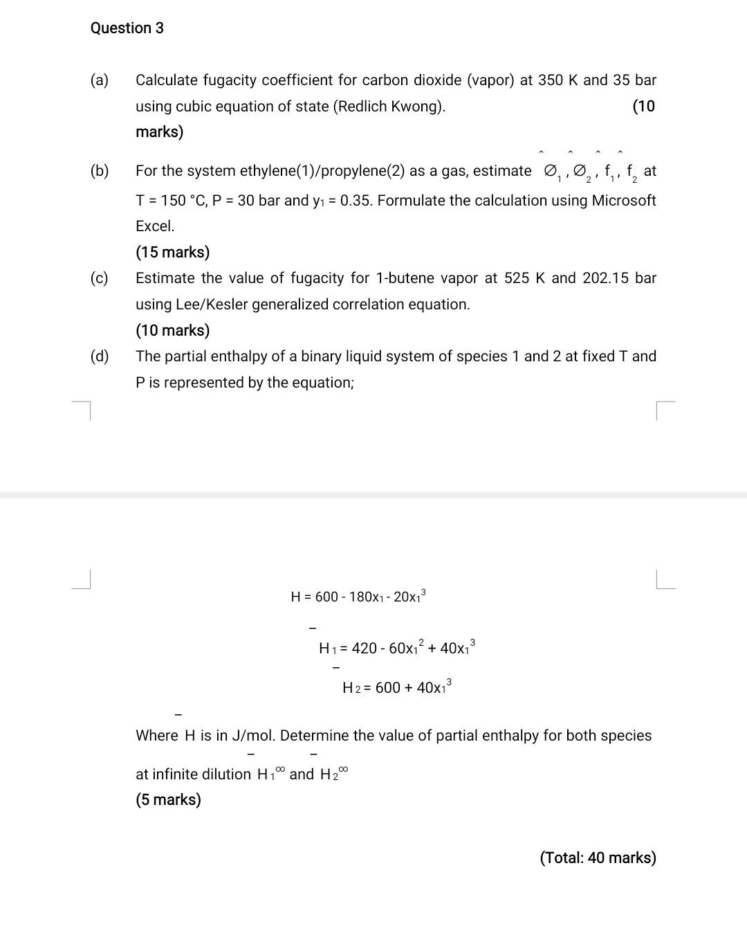 Solved Question 3 (a) Calculate fugacity coefficient for | Chegg.com