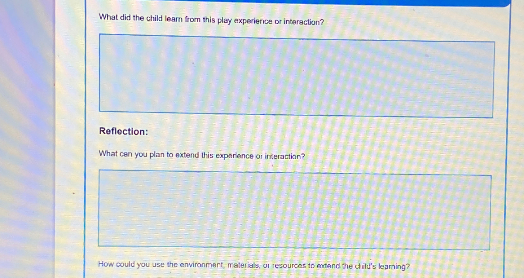 Solved What did the child learn from this play experience or | Chegg.com