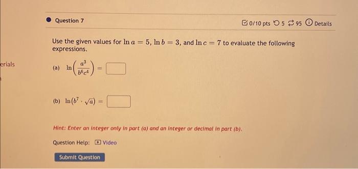Use the given values for lna=5,lnb=3, and lnc=7 to | Chegg.com