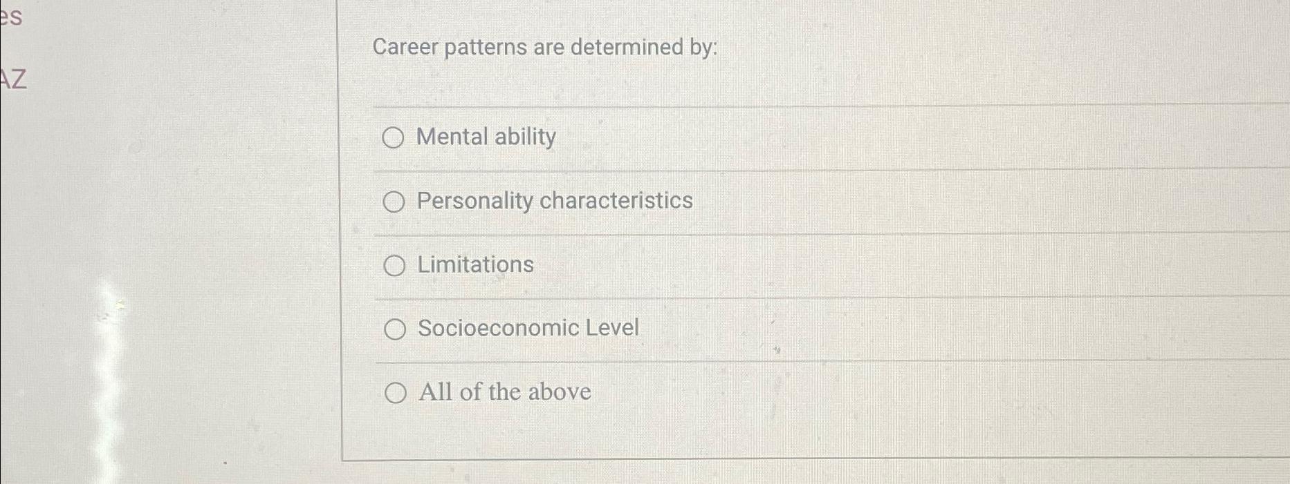 Solved Career patterns are determined by:Mental | Chegg.com