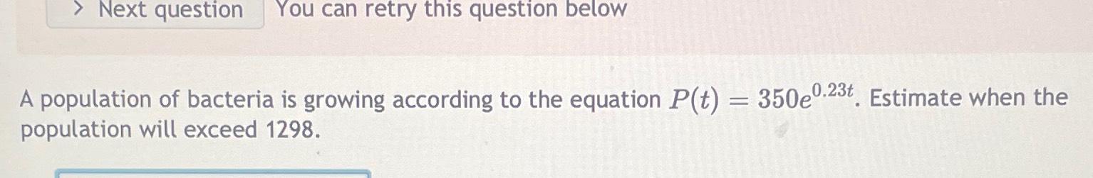 Solved A population of bacteria is growing according to the | Chegg.com