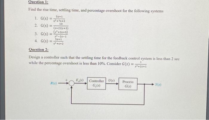 Solved Find the rise time, settling time, and percentage | Chegg.com