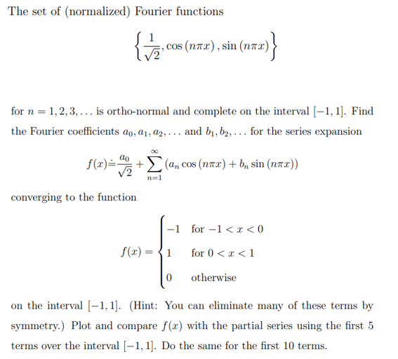 Solved The set of (normalized) ﻿Fourier | Chegg.com