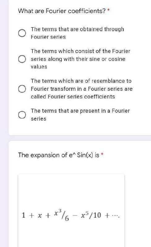 Solved What are Fourier coefficients? * The terms that are | Chegg.com