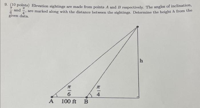 Solved 9. (10 points) Elevation sightings are made from | Chegg.com