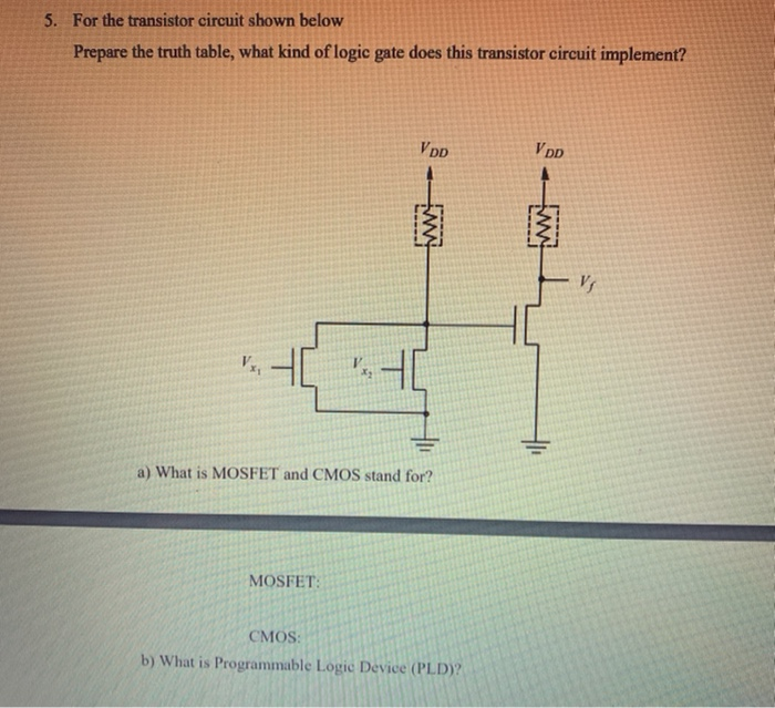 Solved 5. For the transistor circuit shown below Prepare the | Chegg.com