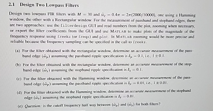 Solved 2.1 ﻿Design Two Lowpass FiltersDesign two lowpass FIR | Chegg.com