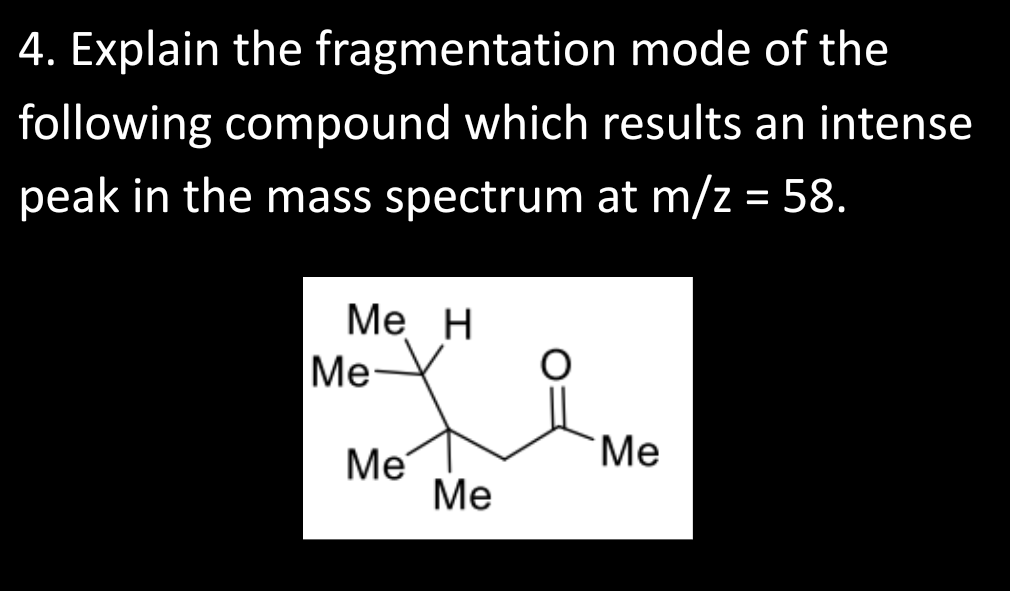 Solved Explain the fragmentation mode of the following | Chegg.com