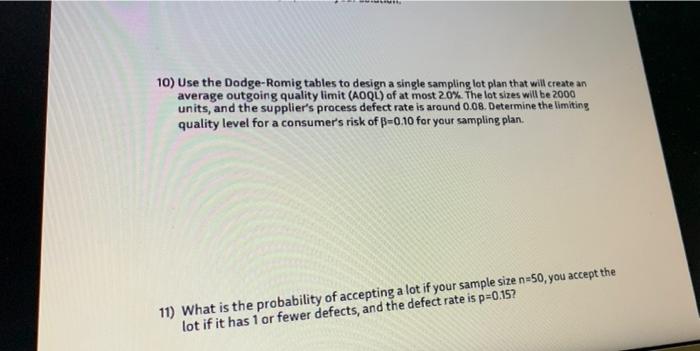 Solved 10) Use the Dodge-Romig tables to design a single | Chegg.com