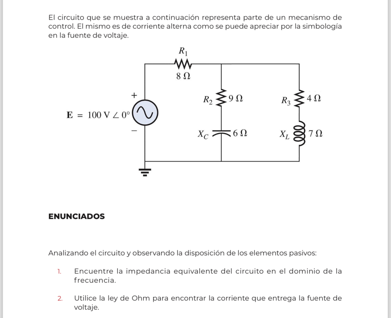 Solved El circuito que se muestra a continuación representa | Chegg.com