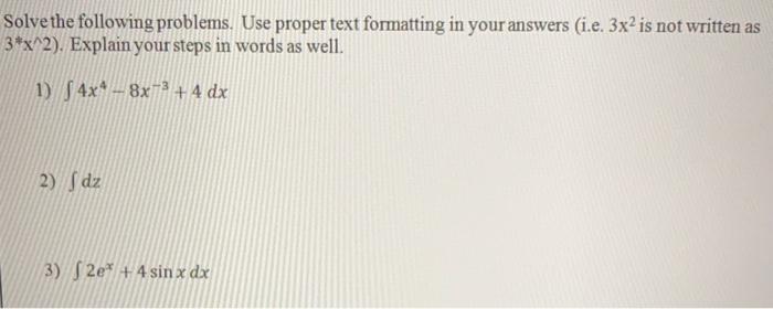 Solved Solve the following problems. Use proper text | Chegg.com