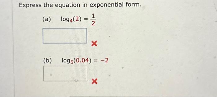 Solved Express the equation in exponential form. (a) | Chegg.com