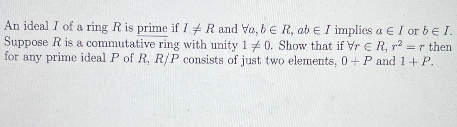 Solved An ideal I of a ring R ﻿is prime if I≠R ﻿and | Chegg.com