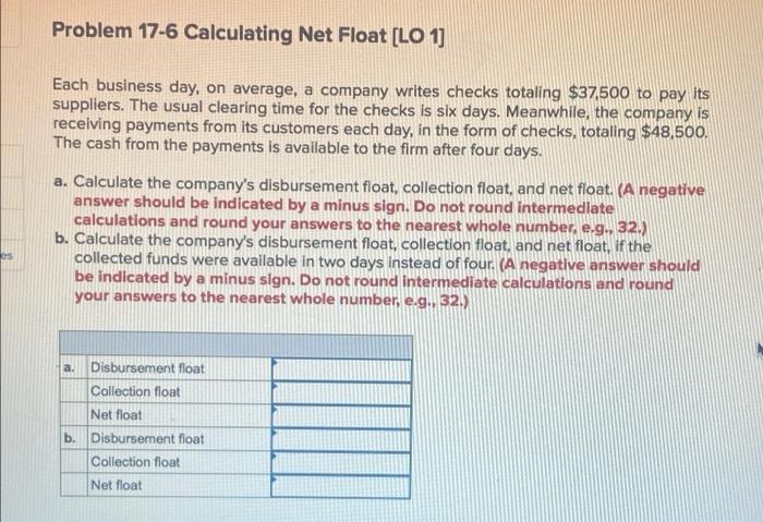 Solved Problem 17-6 Calculating Net Float [LO 1] Each | Chegg.com
