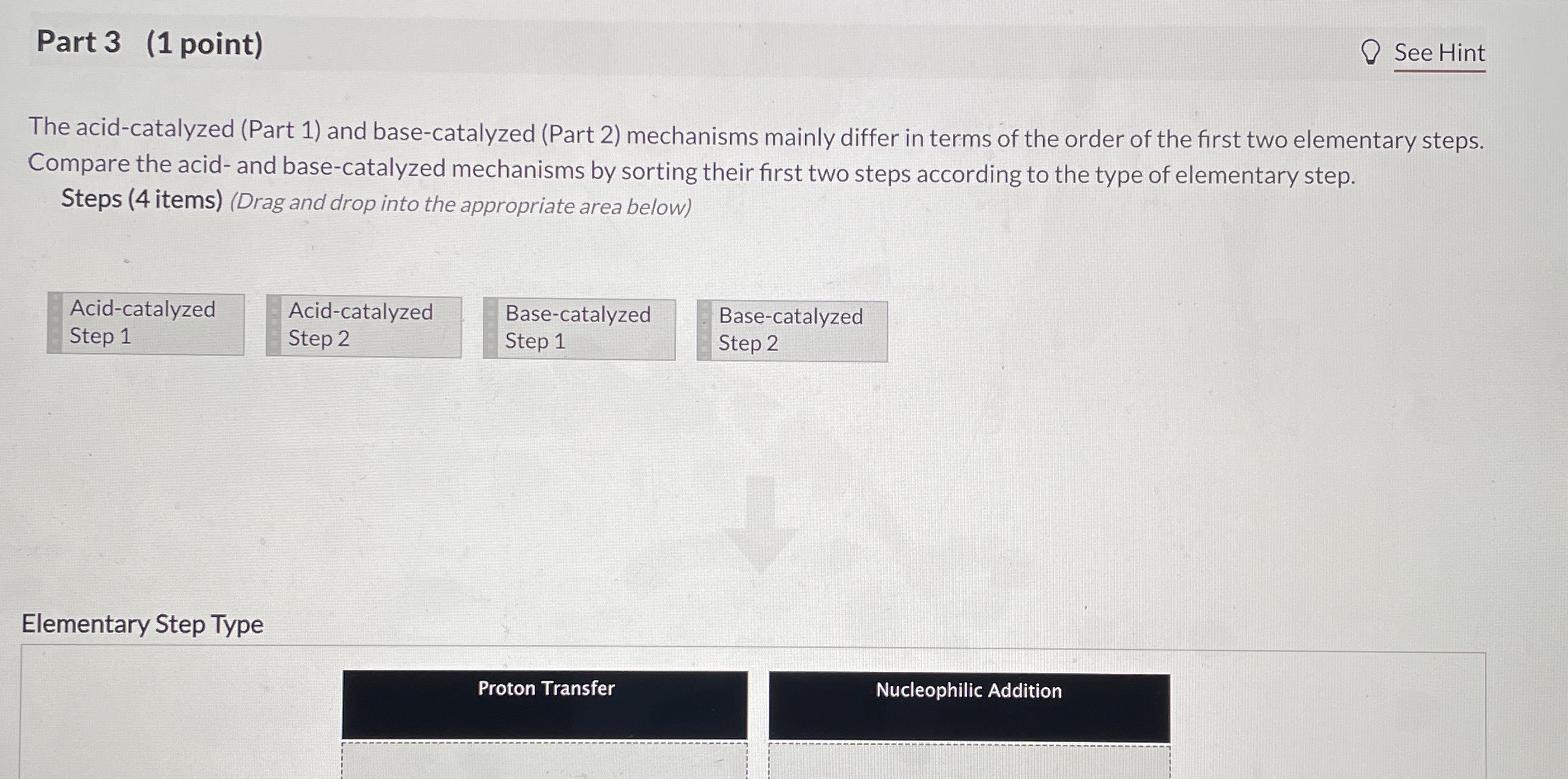 Solved Part 3 (1 ﻿point)The acid-catalyzed (Part 1) ﻿and | Chegg.com