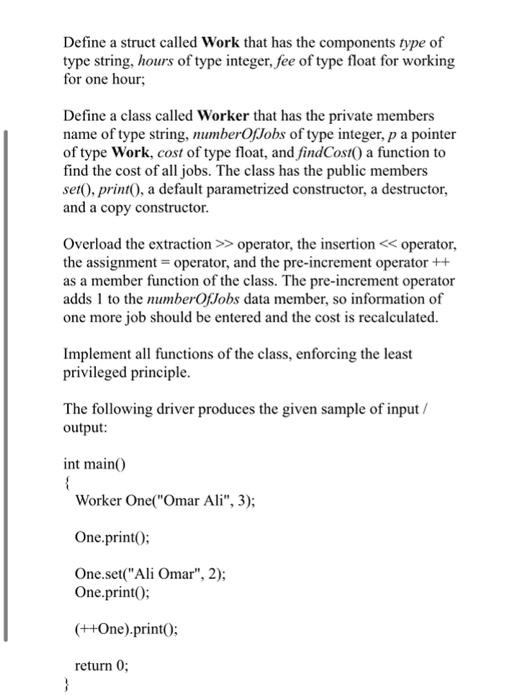 Solved Define a struct called Work that has the components | Chegg.com