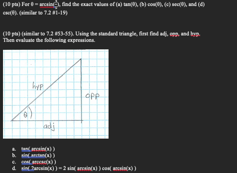 Solved Questiob5. ﻿For θ=arcsin(-35), ﻿find the exact values | Chegg.com