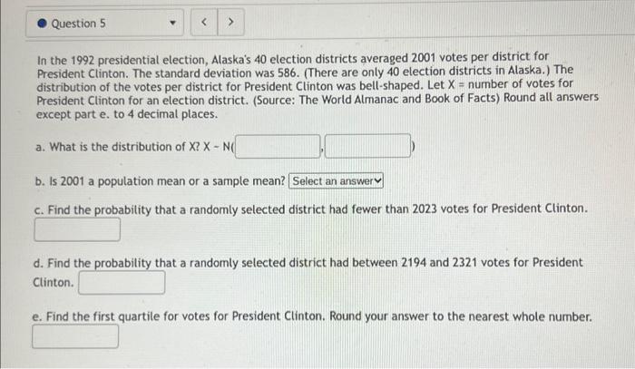 Solved In the 1992 presidential election, Alaska's 40 | Chegg.com