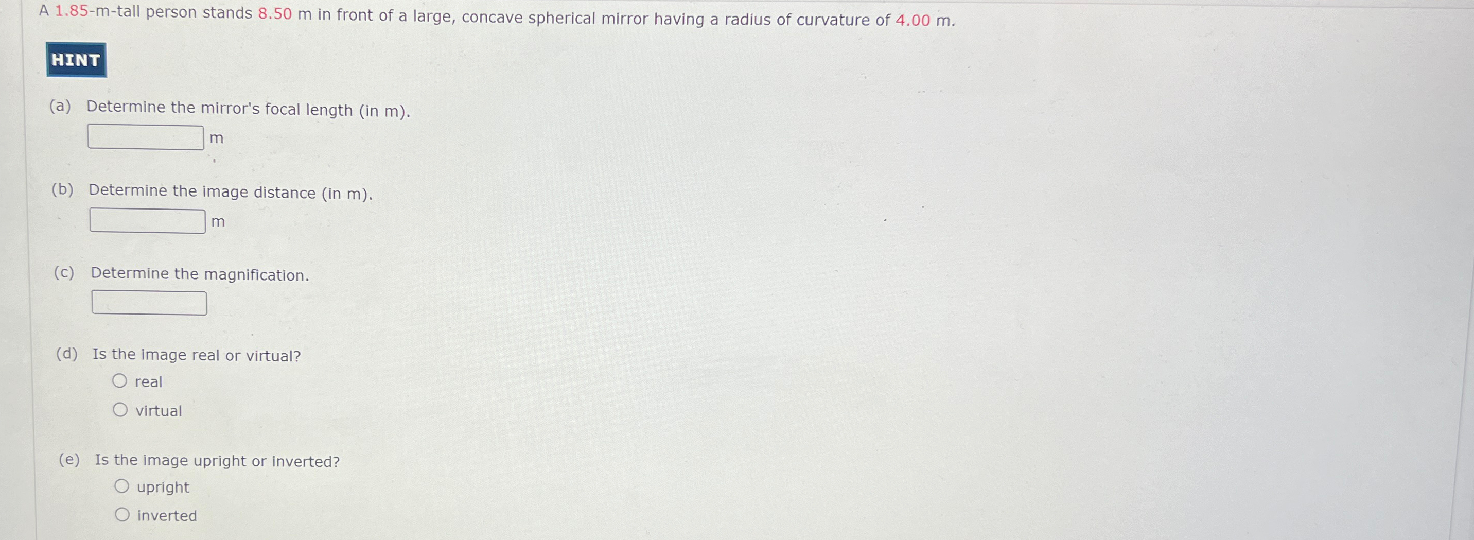 Solved A 1.85-m-tall person stands 8.50m ﻿in front of a | Chegg.com