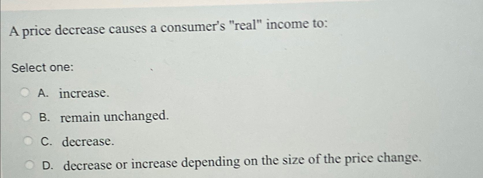 Solved A price decrease causes a consumer's "real" income | Chegg.com
