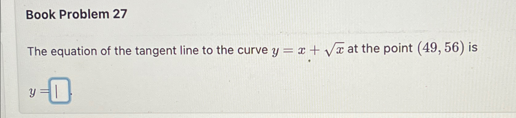 Solved Book Problem 27The equation of the tangent line to | Chegg.com