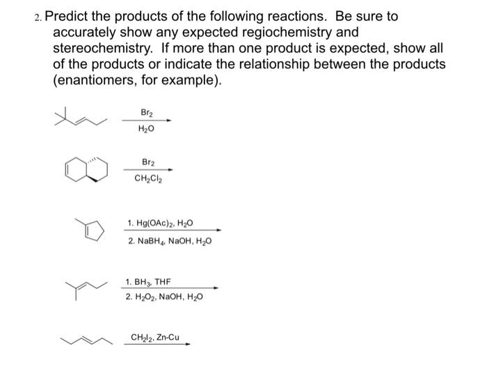 Solved 2. Predict the products of the following reactions. | Chegg.com