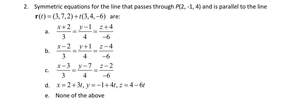 Solved Symmetric equations for the line that passes through | Chegg.com