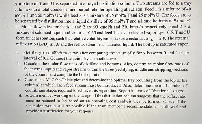 Solved A mixture of T and U is separated in a trayed | Chegg.com
