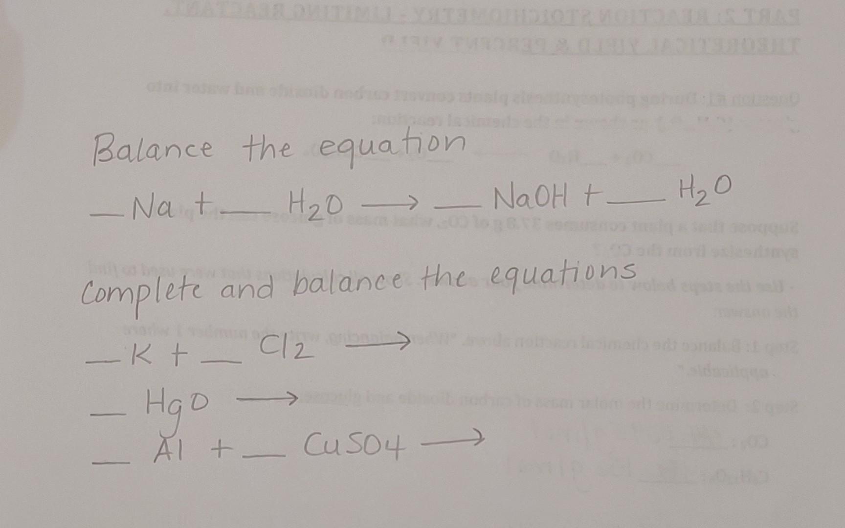 Balance the equation - Nat H2O NaOH+ H2O Complete | Chegg.com