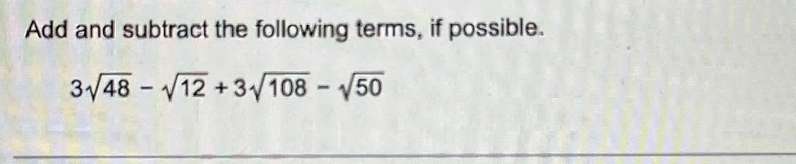 Solved Add and subtract the following terms, if | Chegg.com